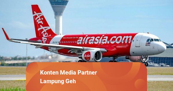 Air Asia Buka Rute Baru Lampung - Jakarta | kumparan.com